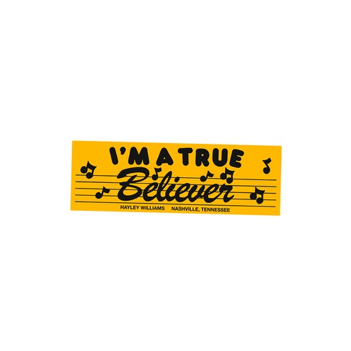 True Believer Bumper Sticker – Hayley Williams AU